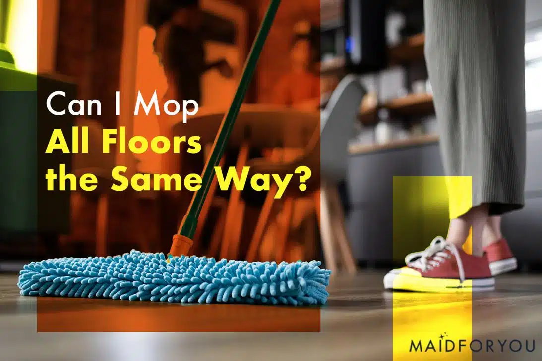 Mop Like a Pro: The Comprehensive Guide | MaidForYou